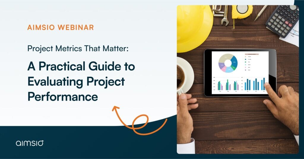 Project Metrics That Matter | Aimsio Webinar